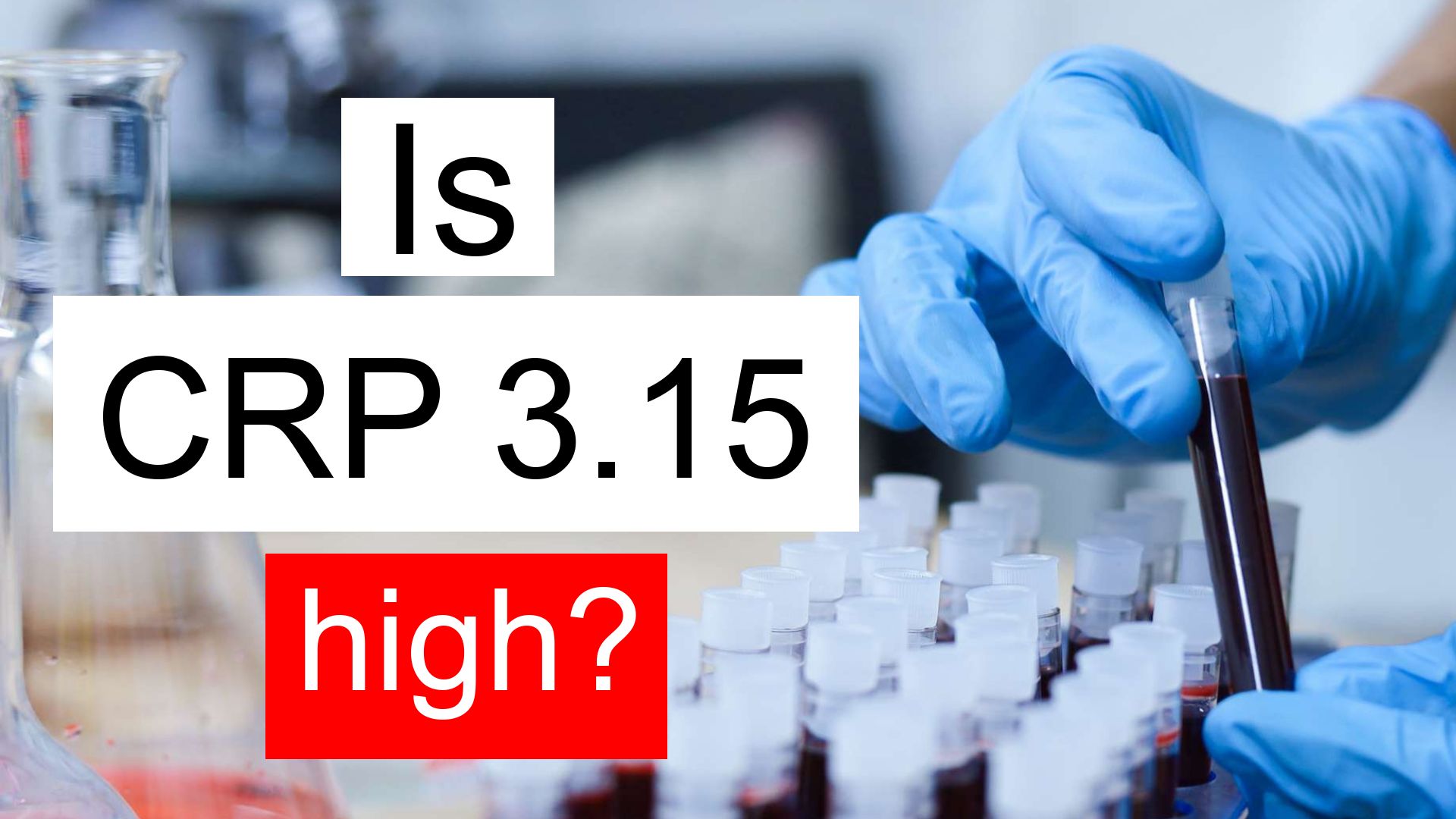 is-crp-3-15-high-normal-or-dangerous-what-does-c-reactive-protein