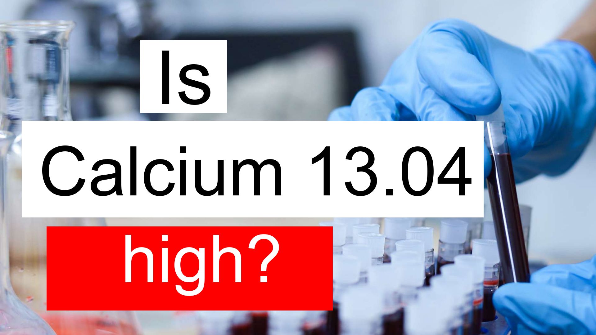 Treatment and symptoms of Calcium 13.04 mg/dL | Diet for high Calcium ...