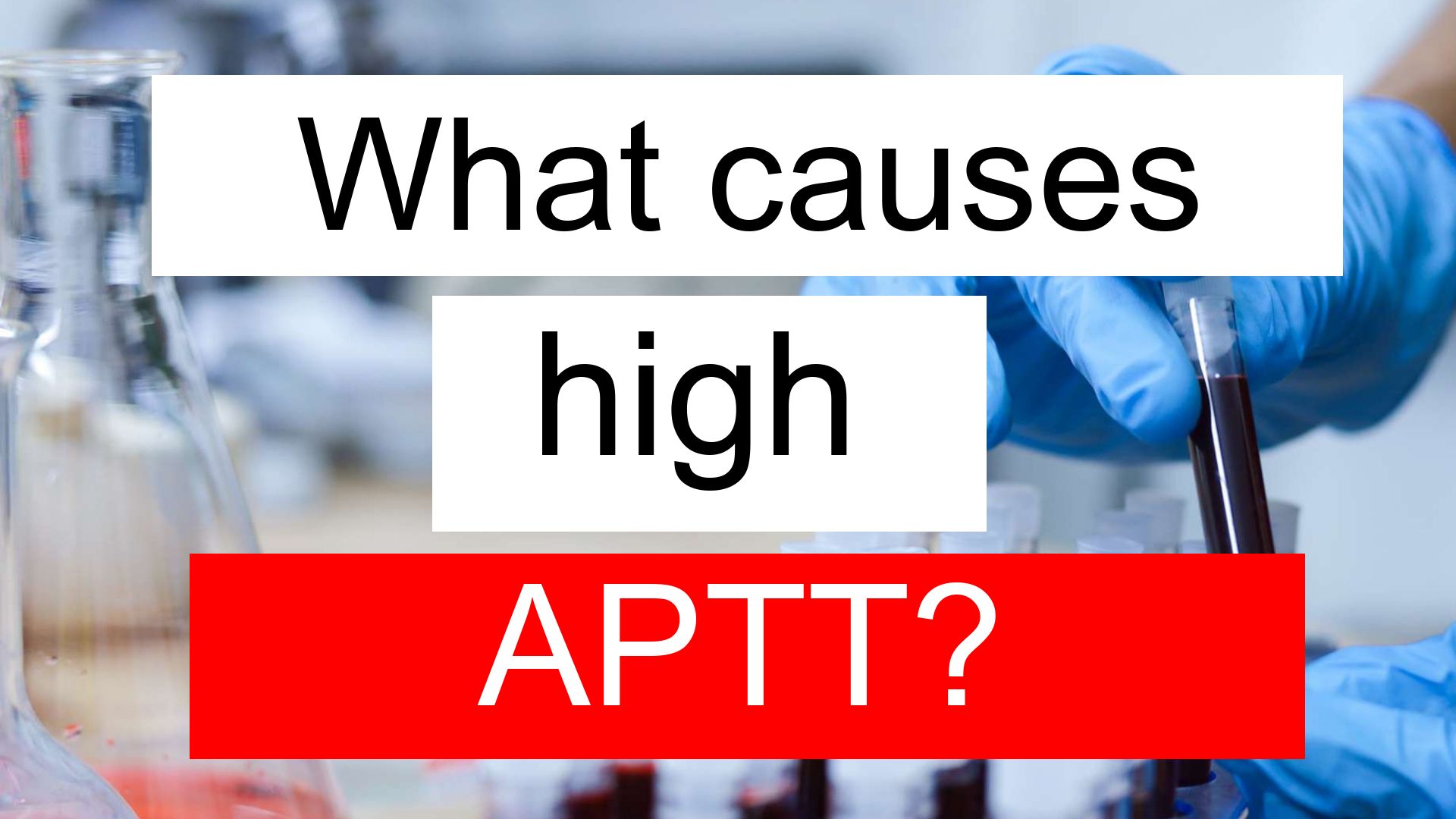 What Causes High APTT And Low RDW 