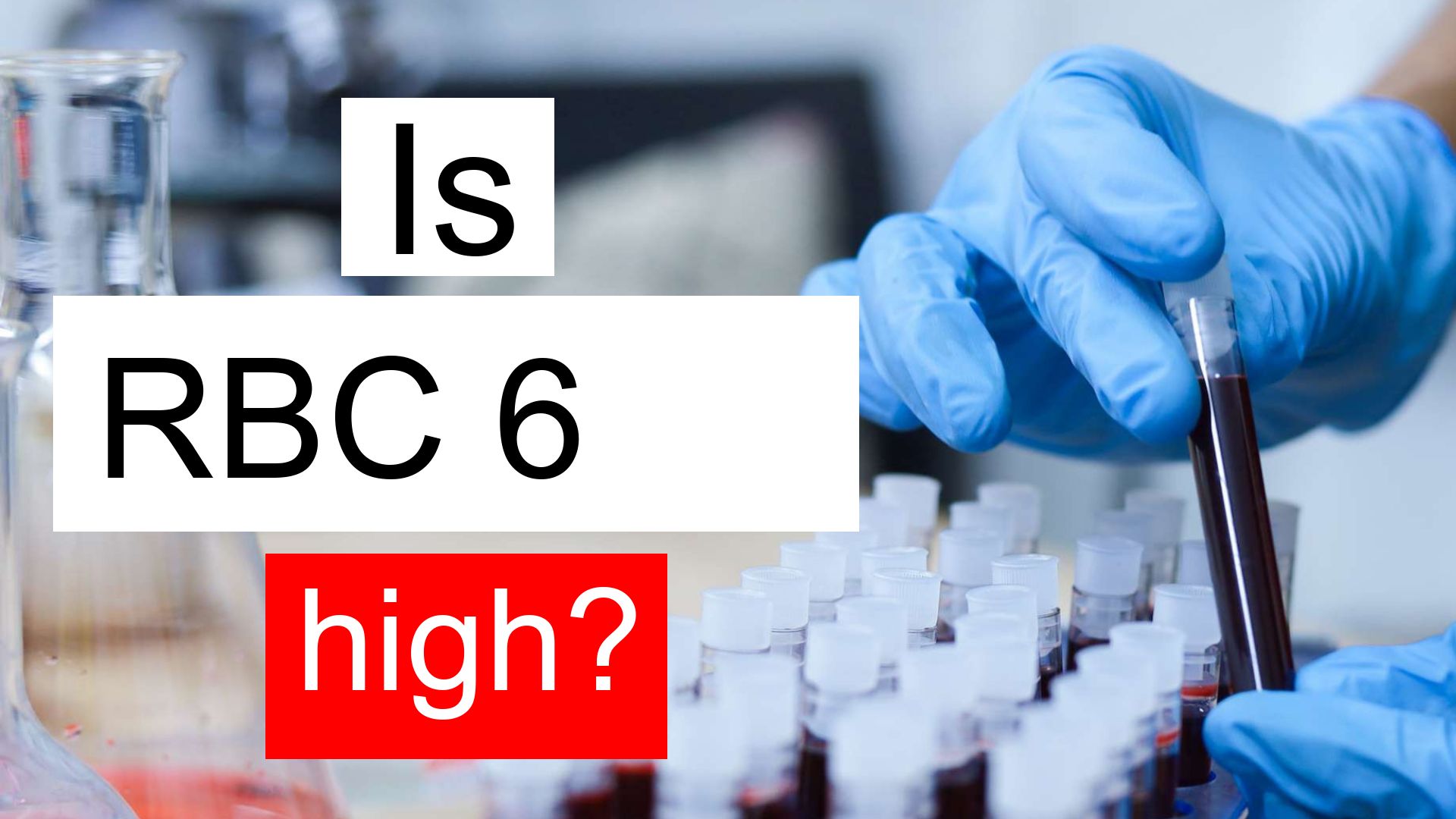 Is RBC 6 high, normal or dangerous? What does Red blood cell count ...